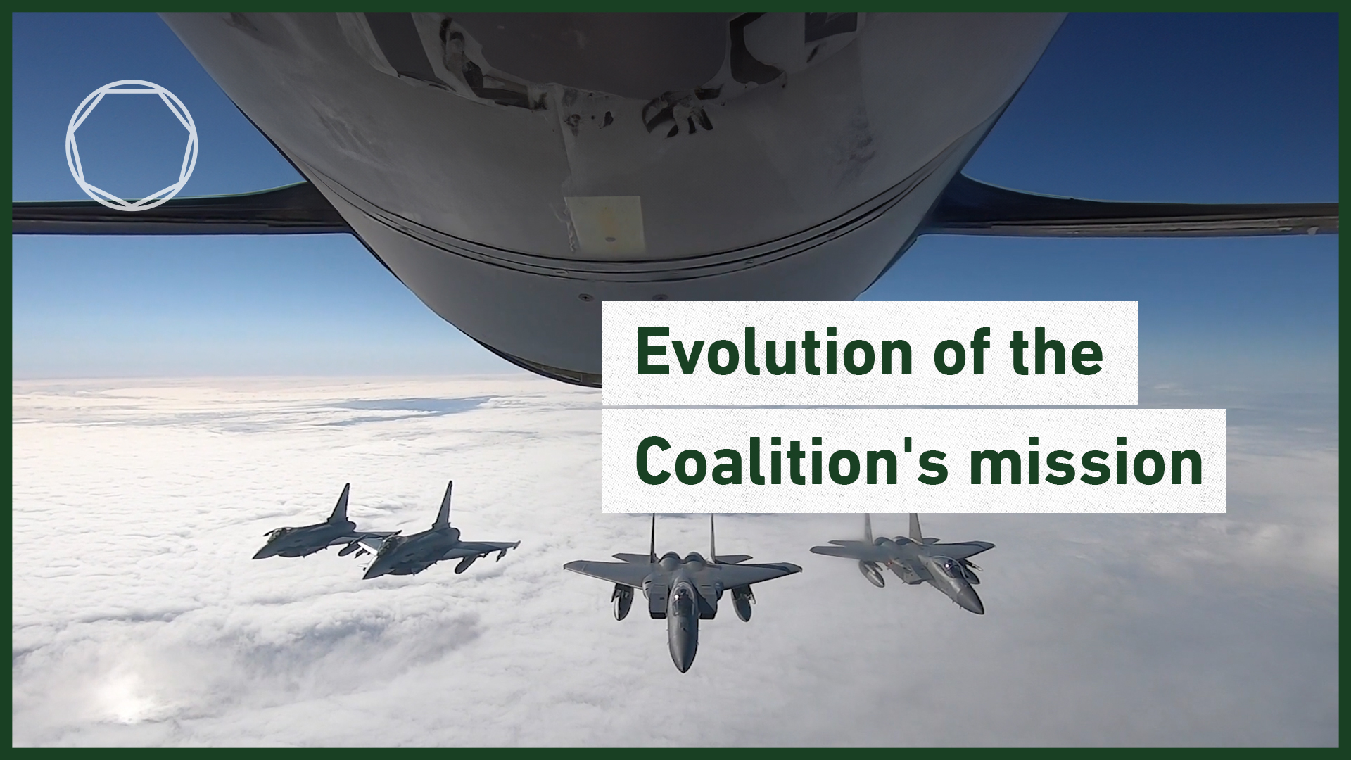 Evolution of the Coalition's mission